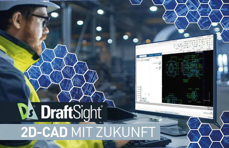 DraftSight: 2D-CAD mit Zukunft